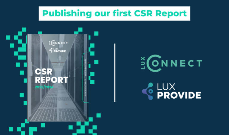 LuxConnect and LuxProvide release their first joint CSR Report – LuxConnect