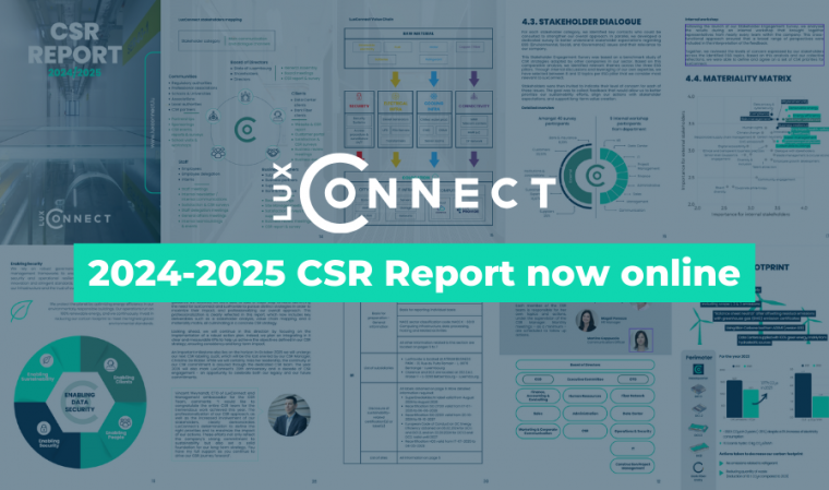 LuxConnect publishes its 2024-2025 CSR Report: A major step forward in ...